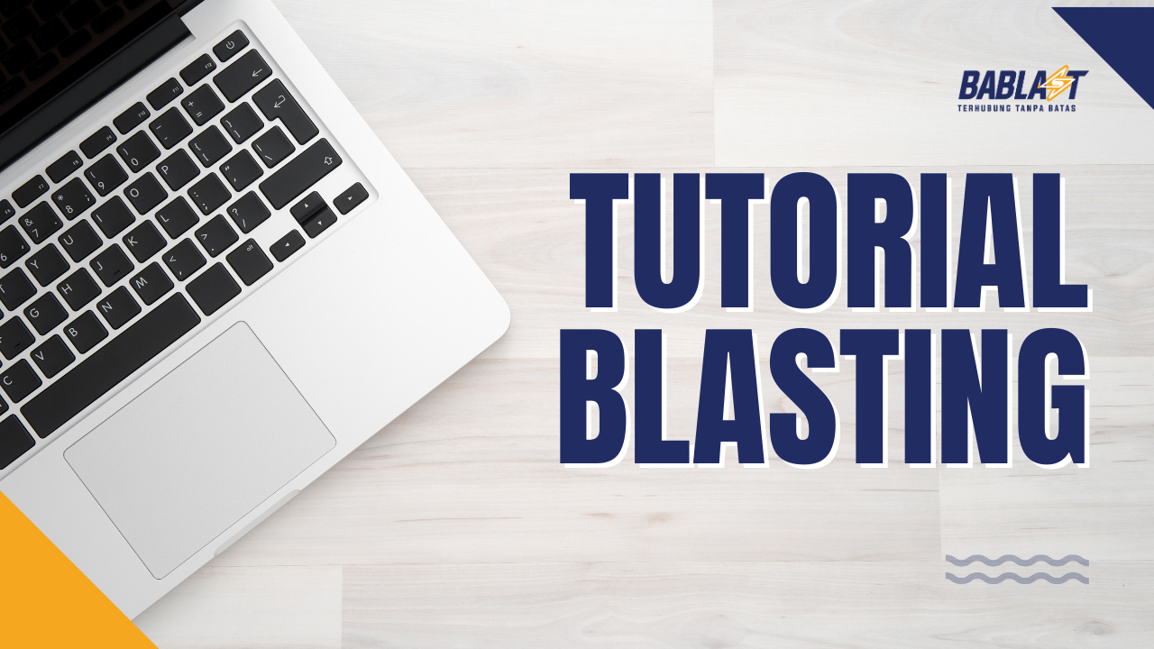 Tutorial Video Penggunaan Bablast - Panduan Template Pesan dan WhatsApp ...